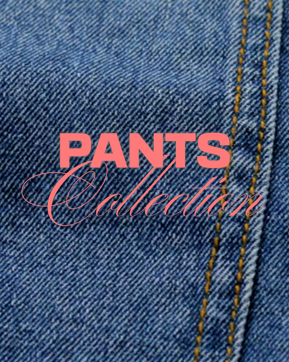 PANTS – GLOW UP